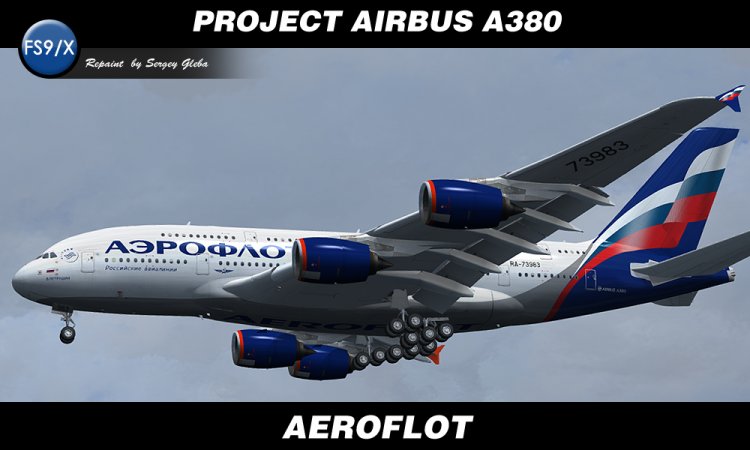 Project Airbus A380 - Aeroflot New Colors - FS2004 Aircraft Liveries ...