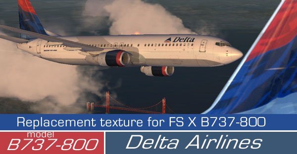 Replacement texture for FS X B 737-800 Delta airlines - FSX Aircraft ...