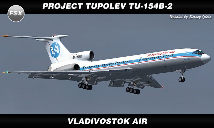 Project Tupolev Ту-154Б-2 - Vladivostok Air - FSX Aircraft Liveries and ...